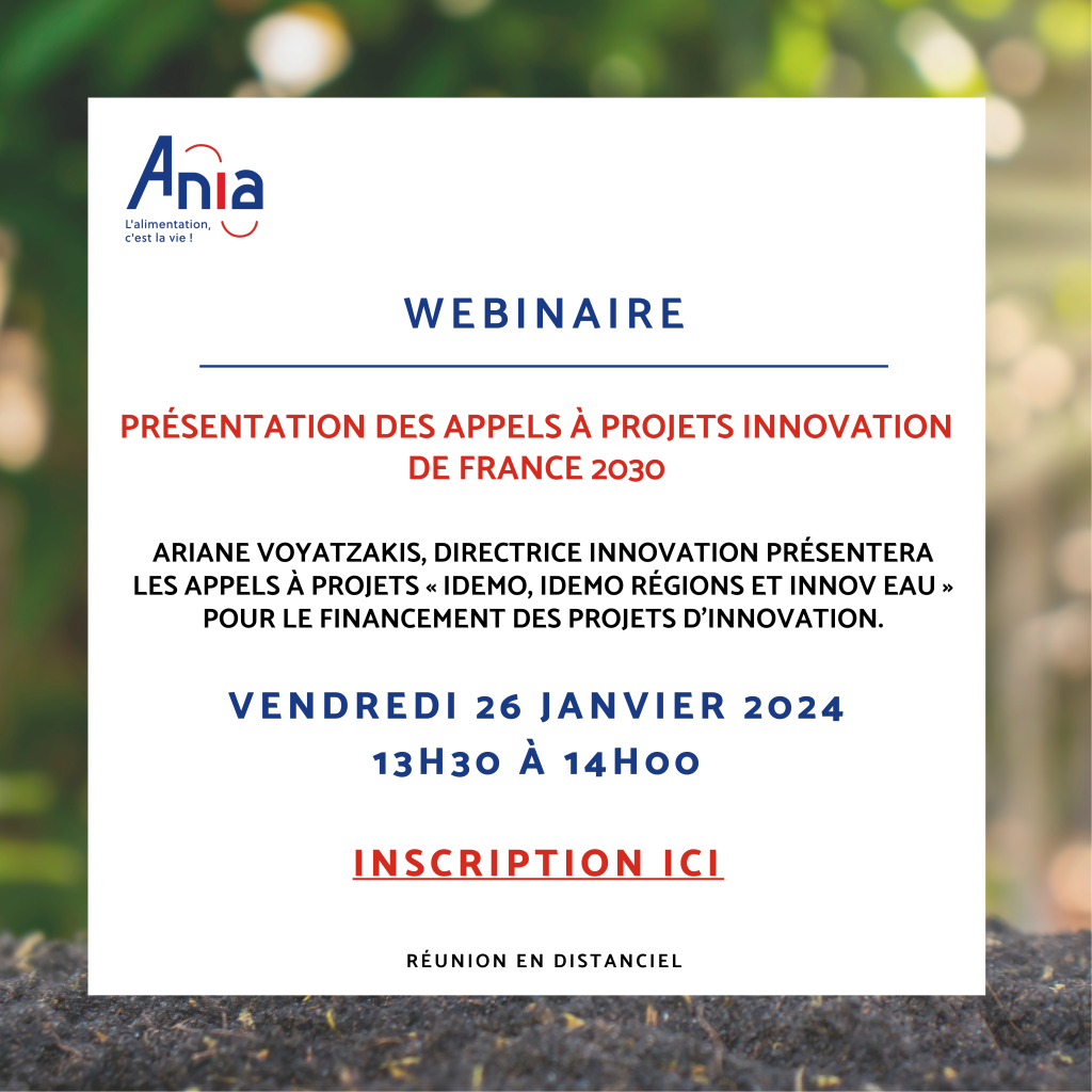 Webinaire : Présentation des appels à projets innovation de France 2030 - ANIA